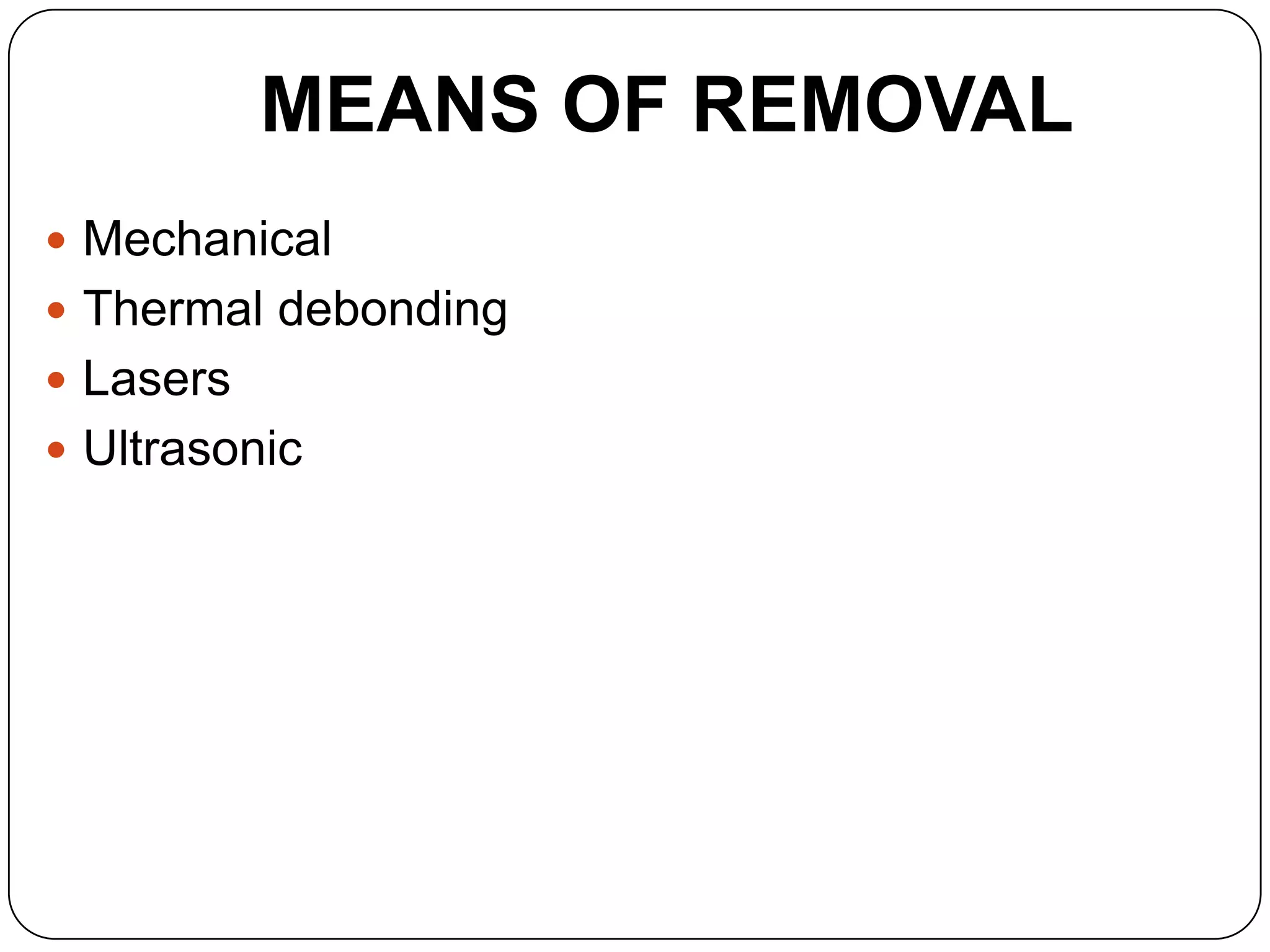 Debonding procedures in orthodontics | PPTX