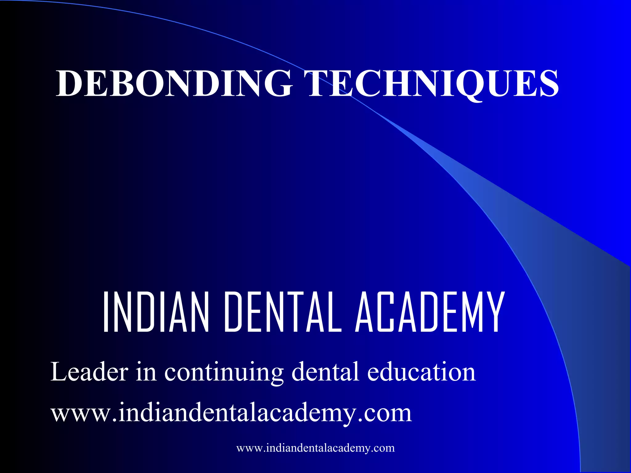 Debonding techniques and enamel fracture patterns /certified fixed ...