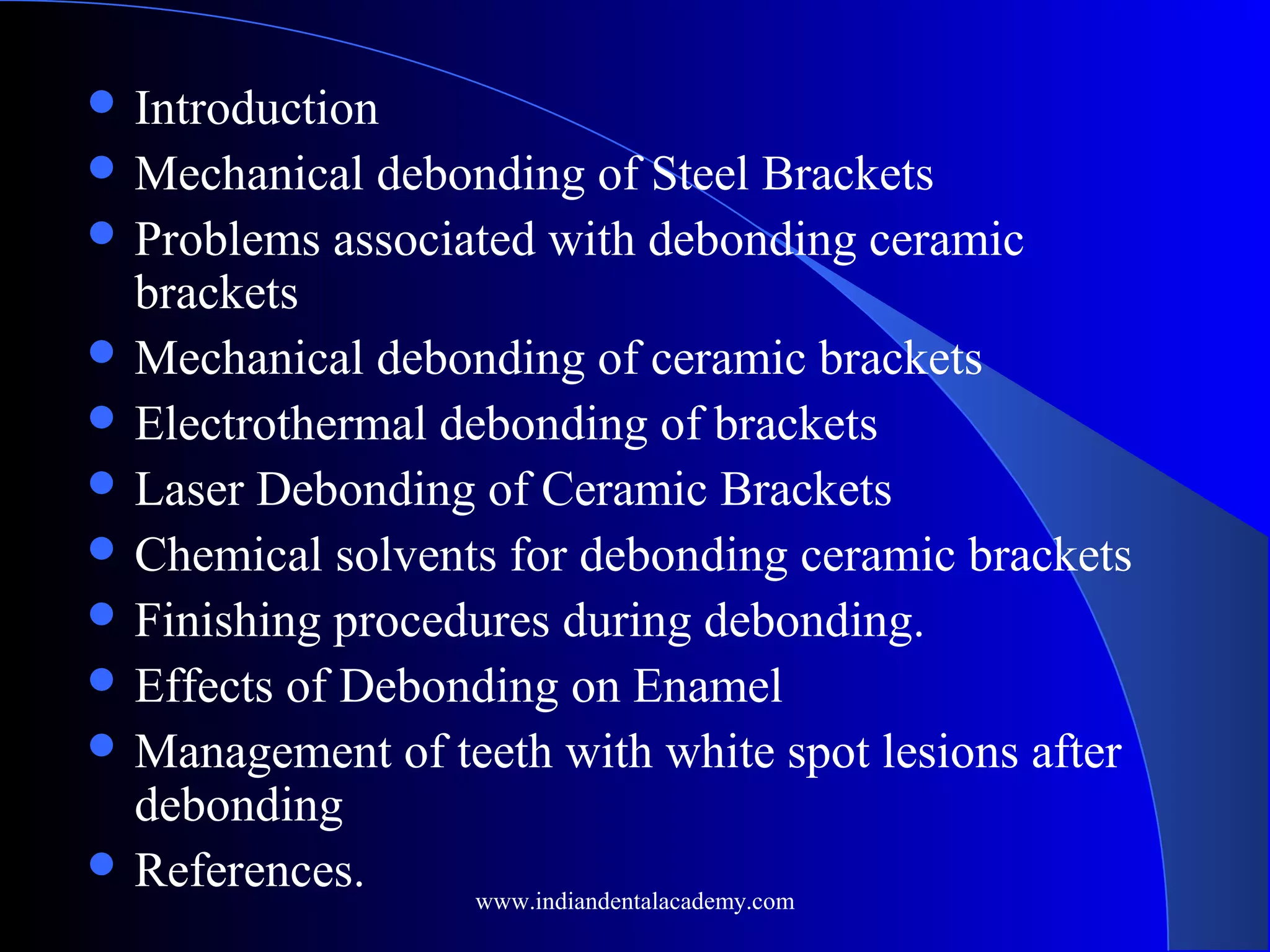 Debonding techniques and enamel fracture patterns /certified fixed ...