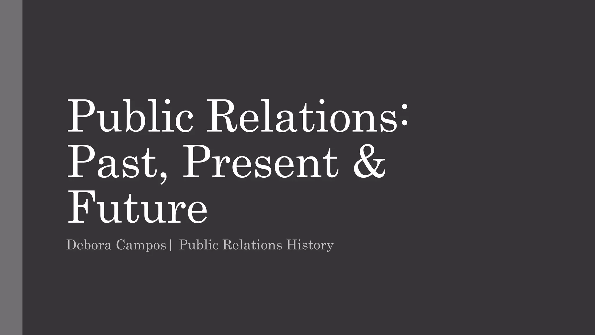 Public Relations History | PPTX