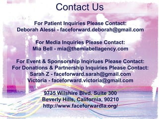 Deborah alessi is the founder of face forward organization