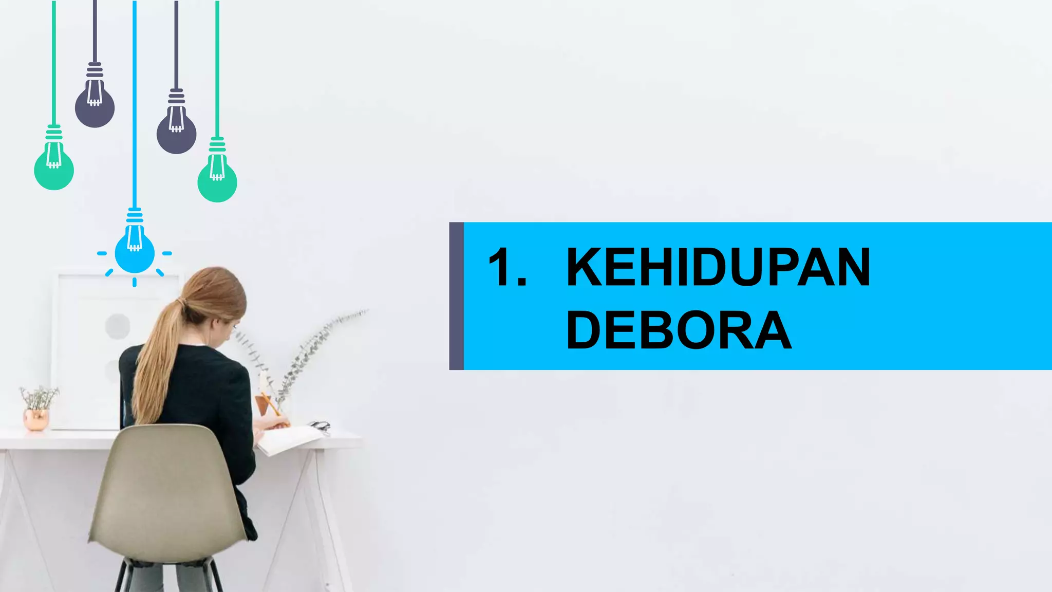 DEBORA PEMIMPIN YANG DIPAKAI OLEH TUHAN.pptx