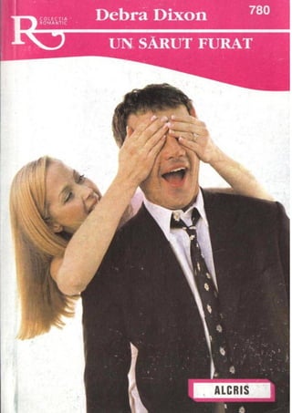 Debra dixon un sarut furat | PDF