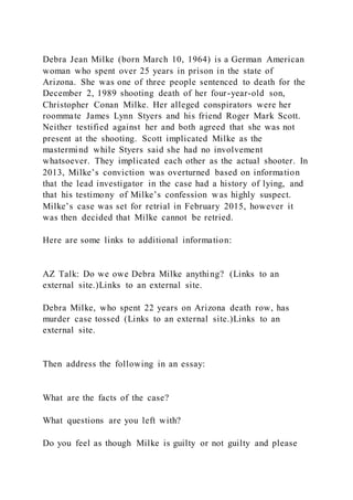 Debra Jean Milke (born March 10, 1964) is a German American woman wh | DOCX