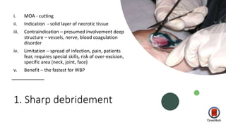 Role of Wound Debridement | PPTX