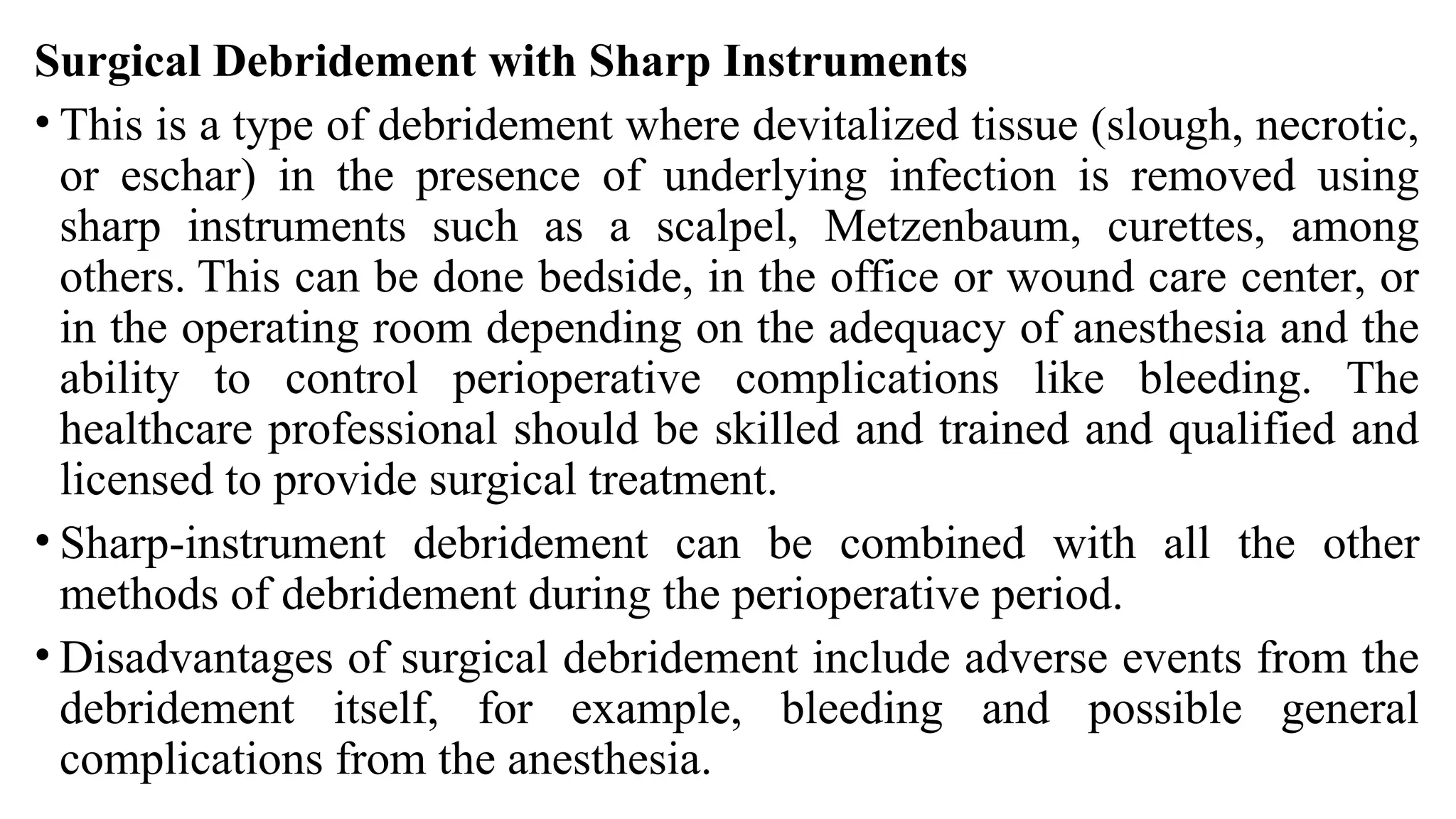 Debridement in surgical nursing / surgery.pptx