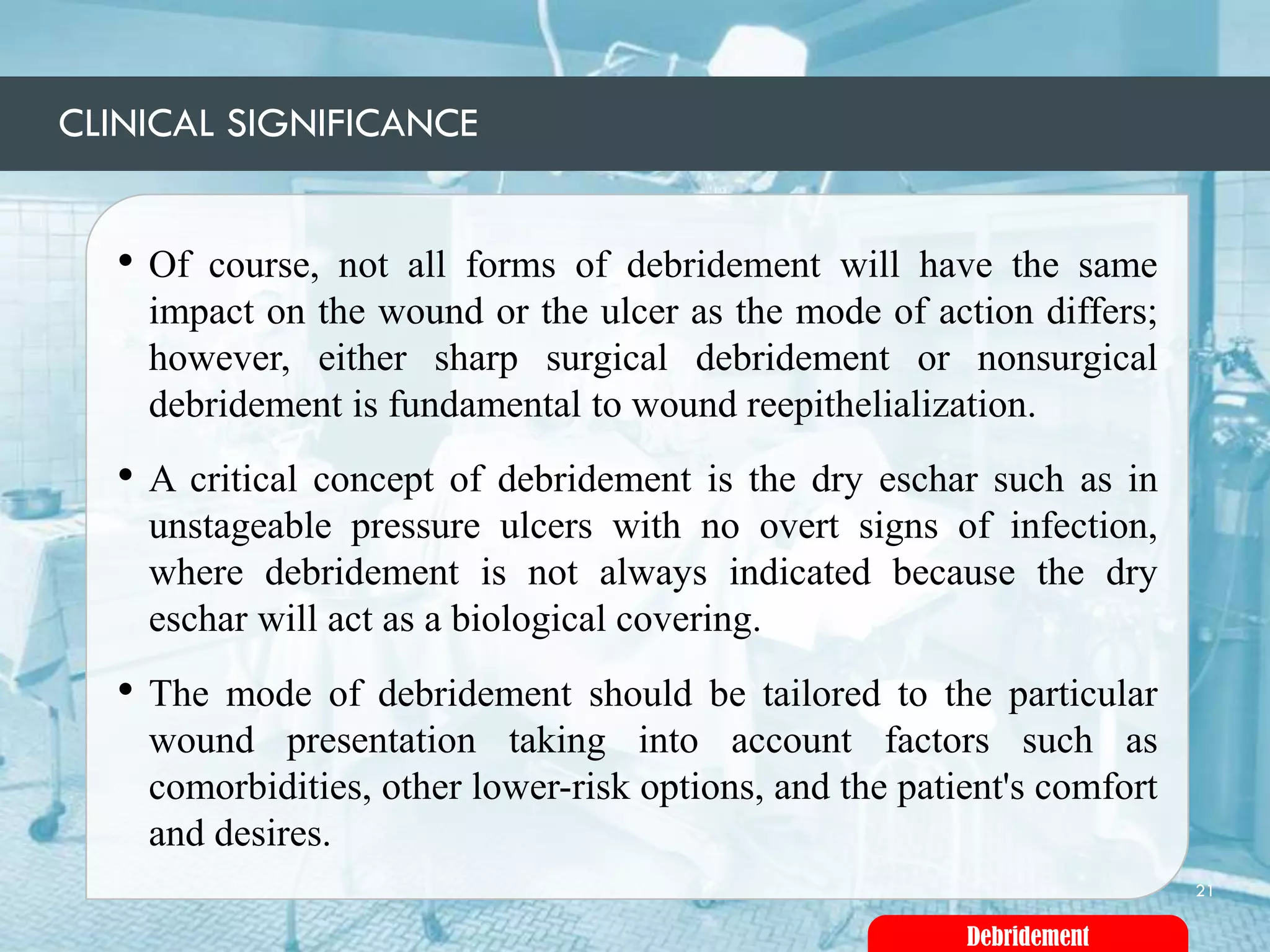 Various methods of debridement, by Dr Kalimullah Wardak | PPTX