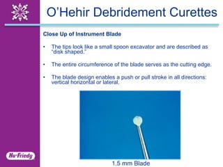 Debridement Curettes | PPT
