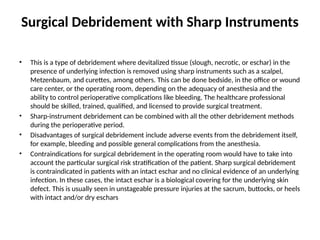 Debridement Principle and wound management.pptx