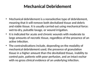 Debridement Principle and wound management.pptx