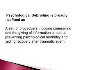 Critical Incident Stress Debriefing (CISD) | PPT