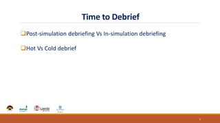 Debriefing.pptx is for the education purpose . | PPTX