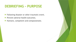 Debriefing and defusing during a mass casualty incident | PPTX