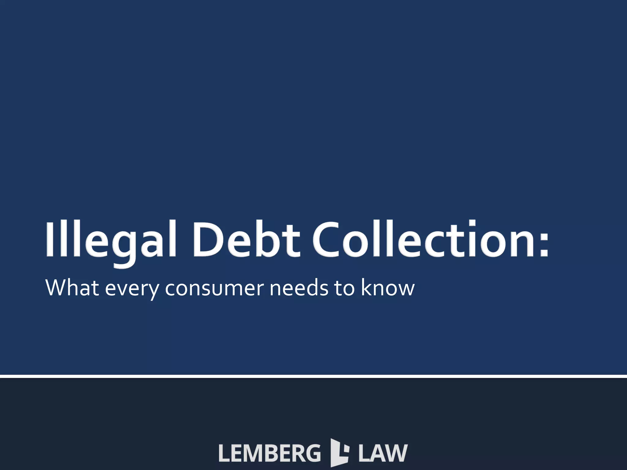 Debt Collection Harassment: What Consumers Should Know | PPT