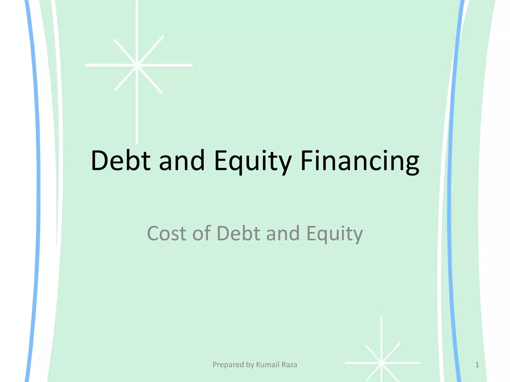 Debt and equity financing | PPTX