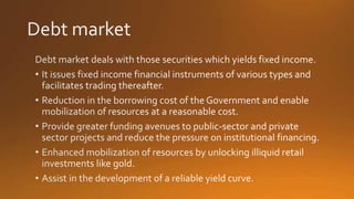 Debt market in India | PPTX