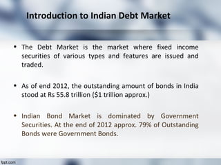Analysis of Debt market in india | PPT