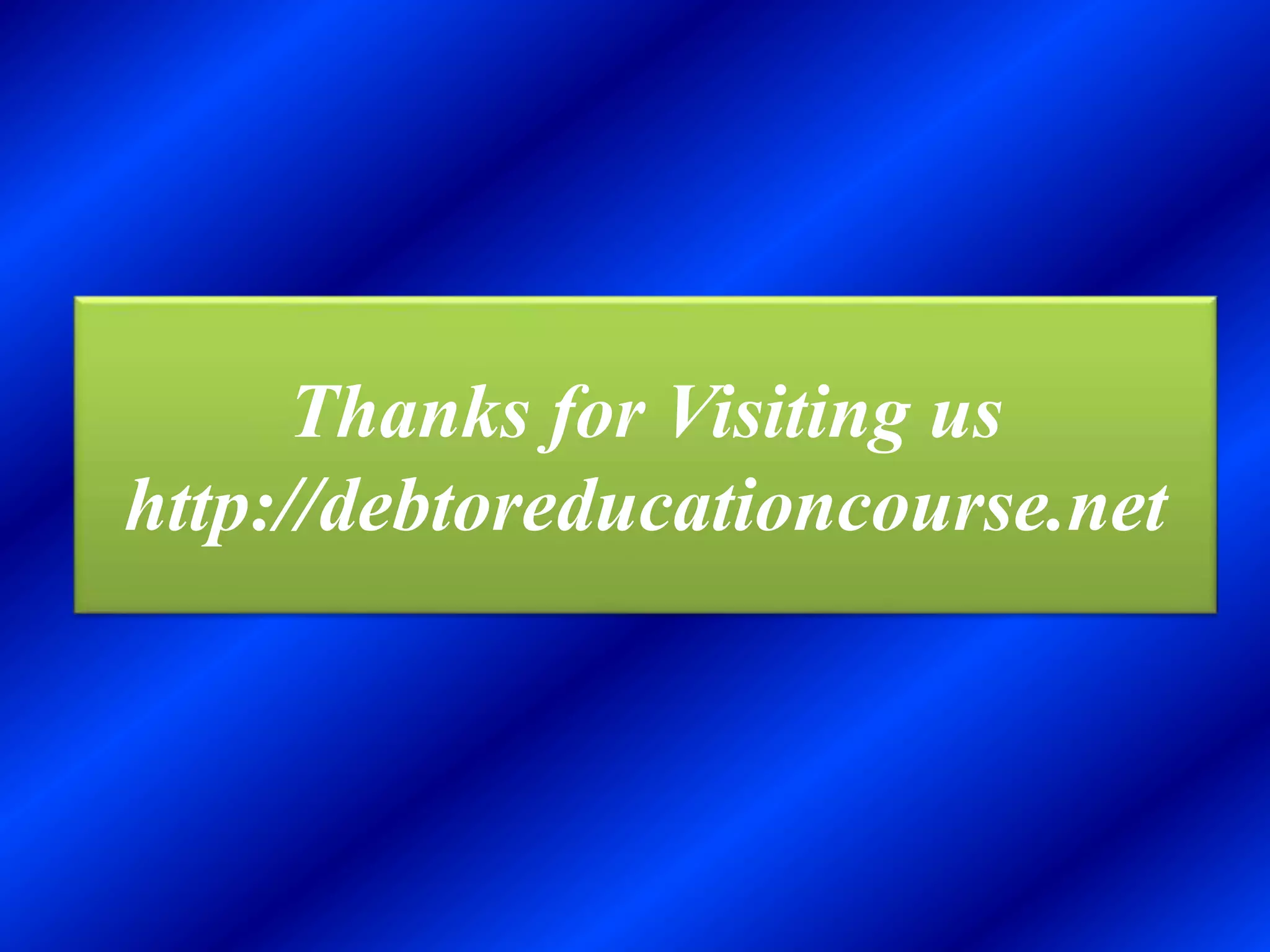 Debtor Education Course | PPT