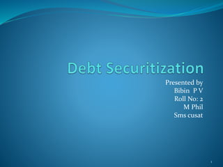 Debt securitisation | PPTX
