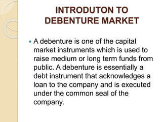 Debenture Market in India | PPT