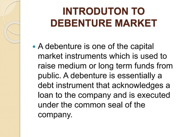 Debenture Market in India | PPT