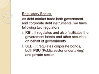 Debenture Market in India | PPT
