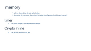 Debug dpdk process bottleneck & painpoints | PPT