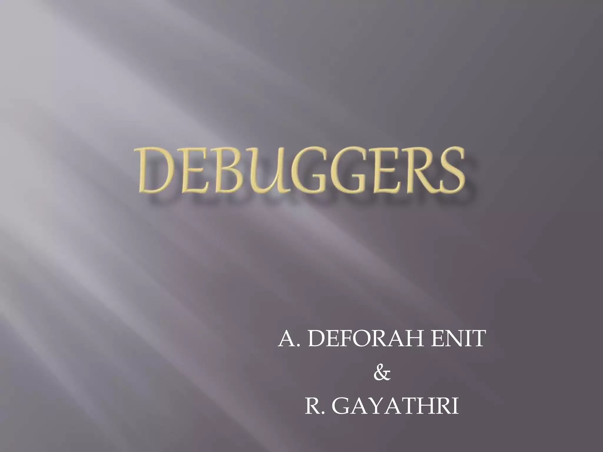 Debuggers in system software | PPT