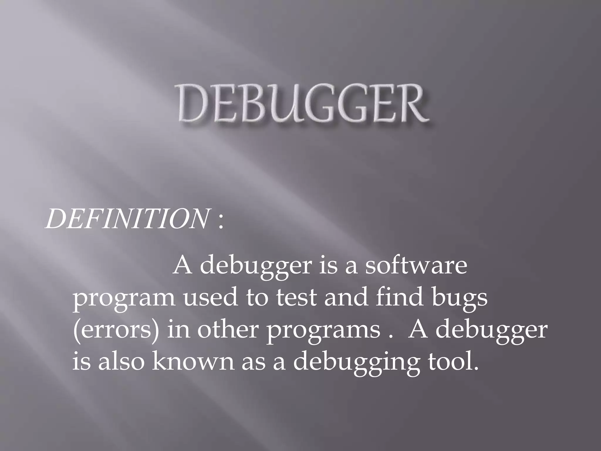 Debuggers in system software | PPT