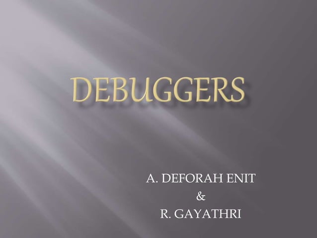 Debuggers in system software | PPT