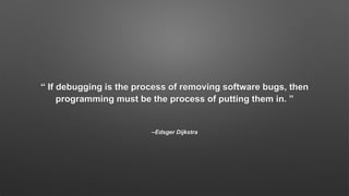 Notes on Debugging | PPTX | Programming Languages | Computing