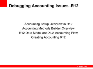 Debugging accounting r12 | PPT