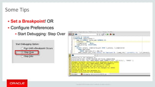 Debugging PL/SQL with Oracle SQL Developer | PPT