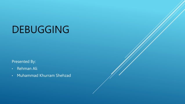 Debugging Presentation Rehman Ali.pptx