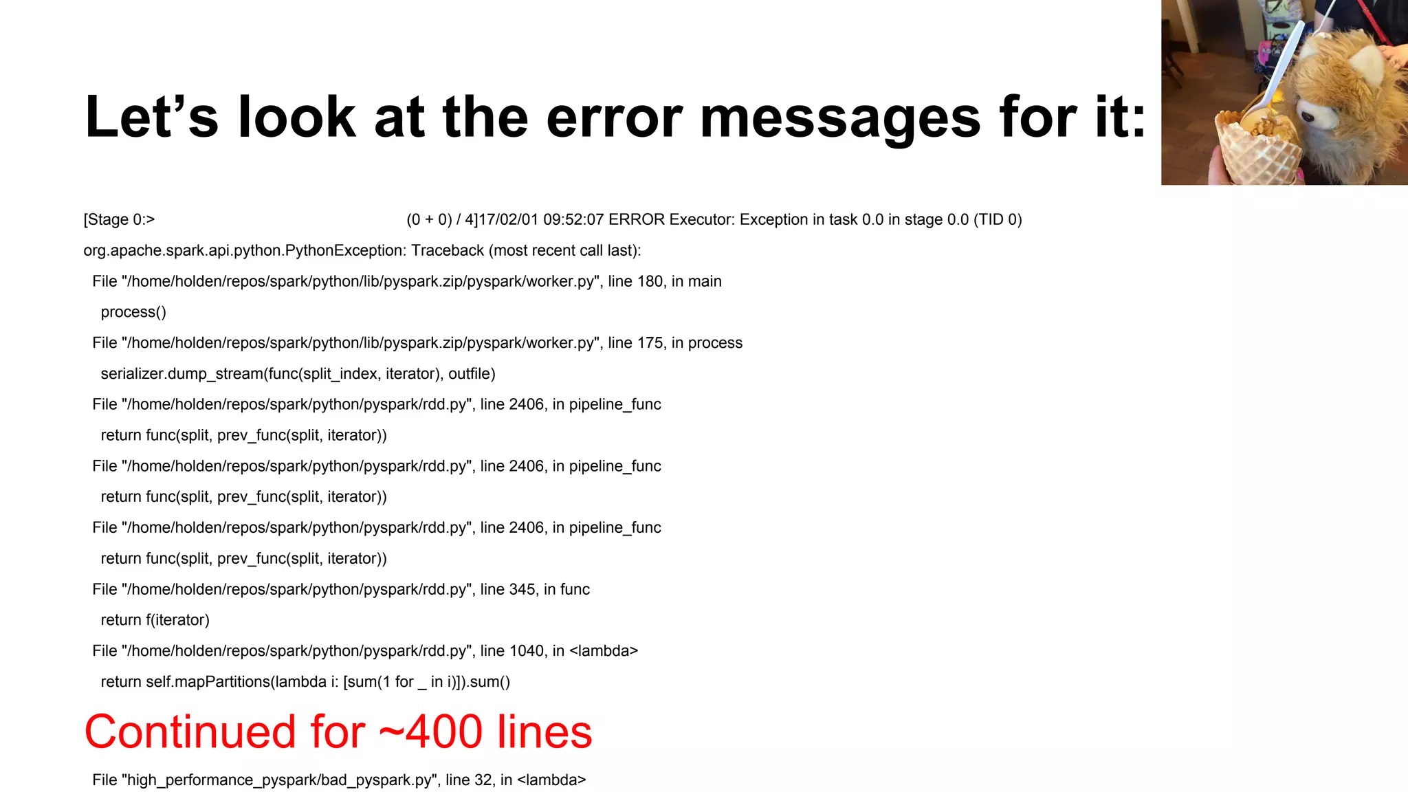Debugging Apache Spark Scala And Python Super Happy Fun Times 2017 Ppt