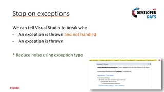 Debugging with visual studio beyond 'F5' | PPTX
