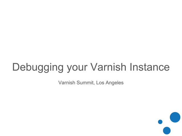 Debugging your varnish instance | PDF
