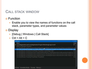 Debug windows in visual studio | PPTX | Operating Systems | Computer ...