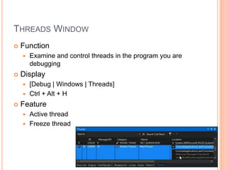 Debug windows in visual studio | PPT