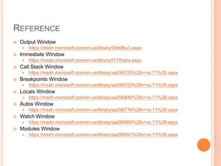 Debug windows in visual studio | PPTX