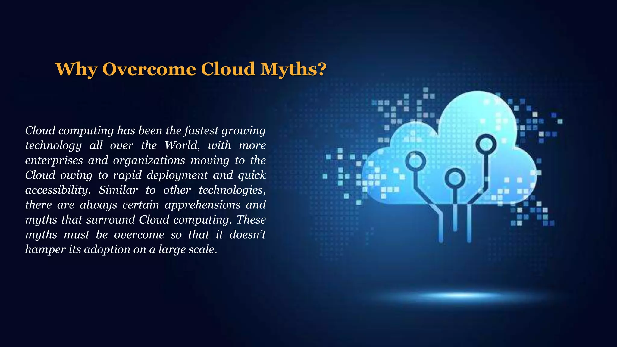 Debunking common cloud hosting myths | PPT