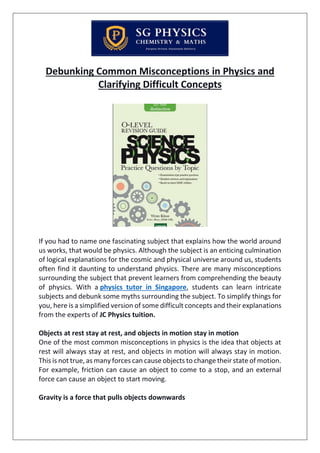 Debunking Common misconceptions in Physics and clarifying difficult concepts.pdf