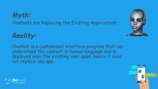 Debunking the Myths of ChatBots | PPT