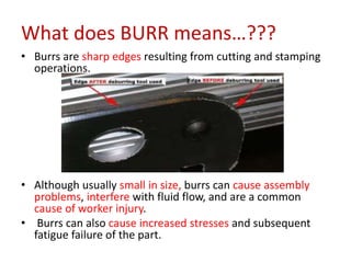 Deburring processes | PPTX