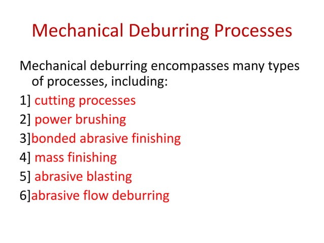 Deburring processes | PPTX | Chemistry | Science