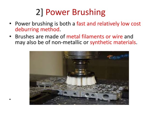 Deburring processes | PPTX | Chemistry | Science