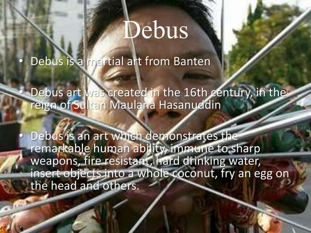 Debus ( banten ) | PPT