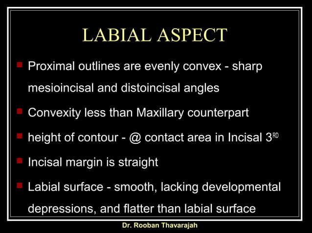 Morphology of Human Deciduous Mandibular Central Incisor Tooth | PPT ...