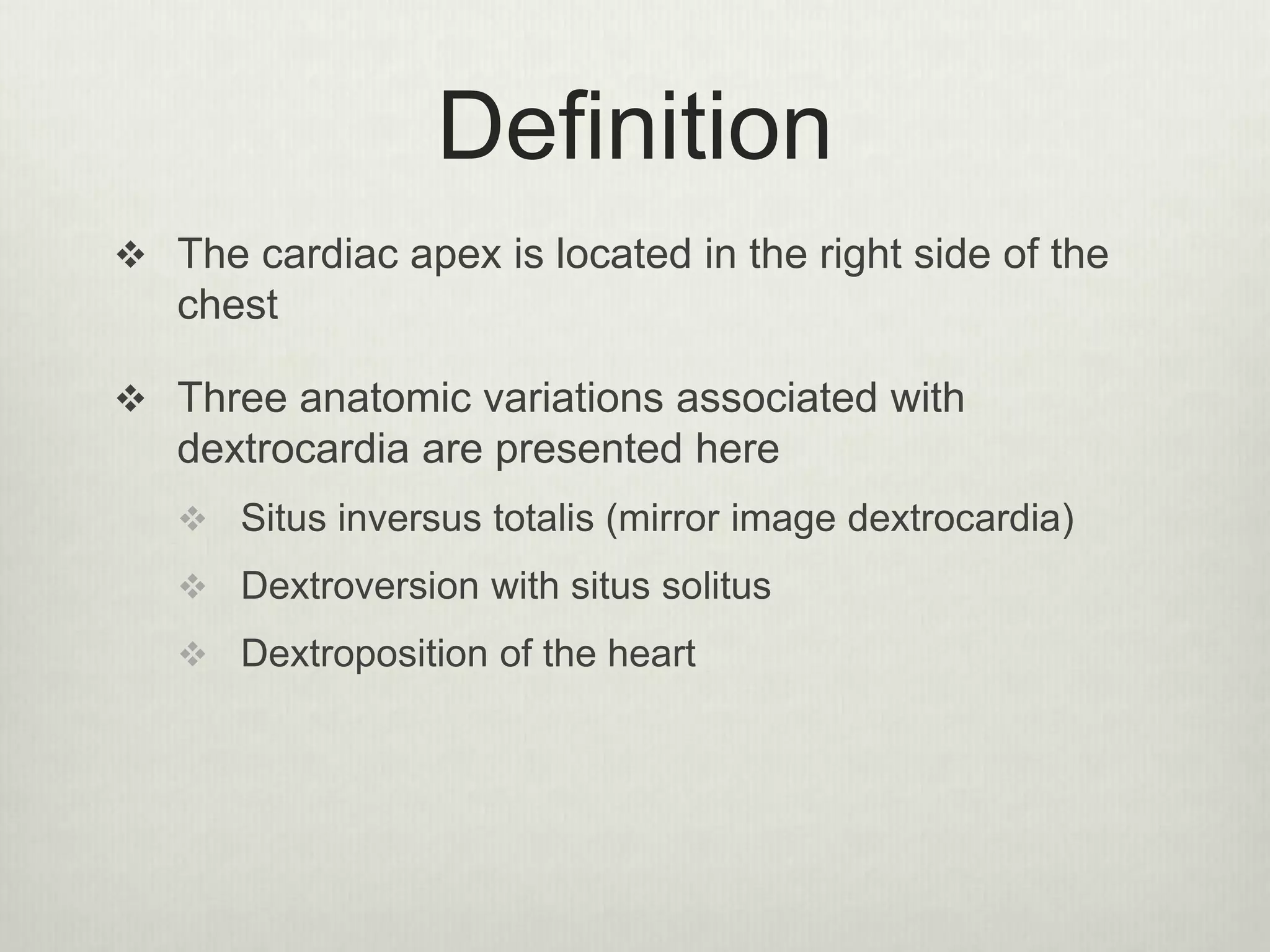 Dextrocardia | PPTX