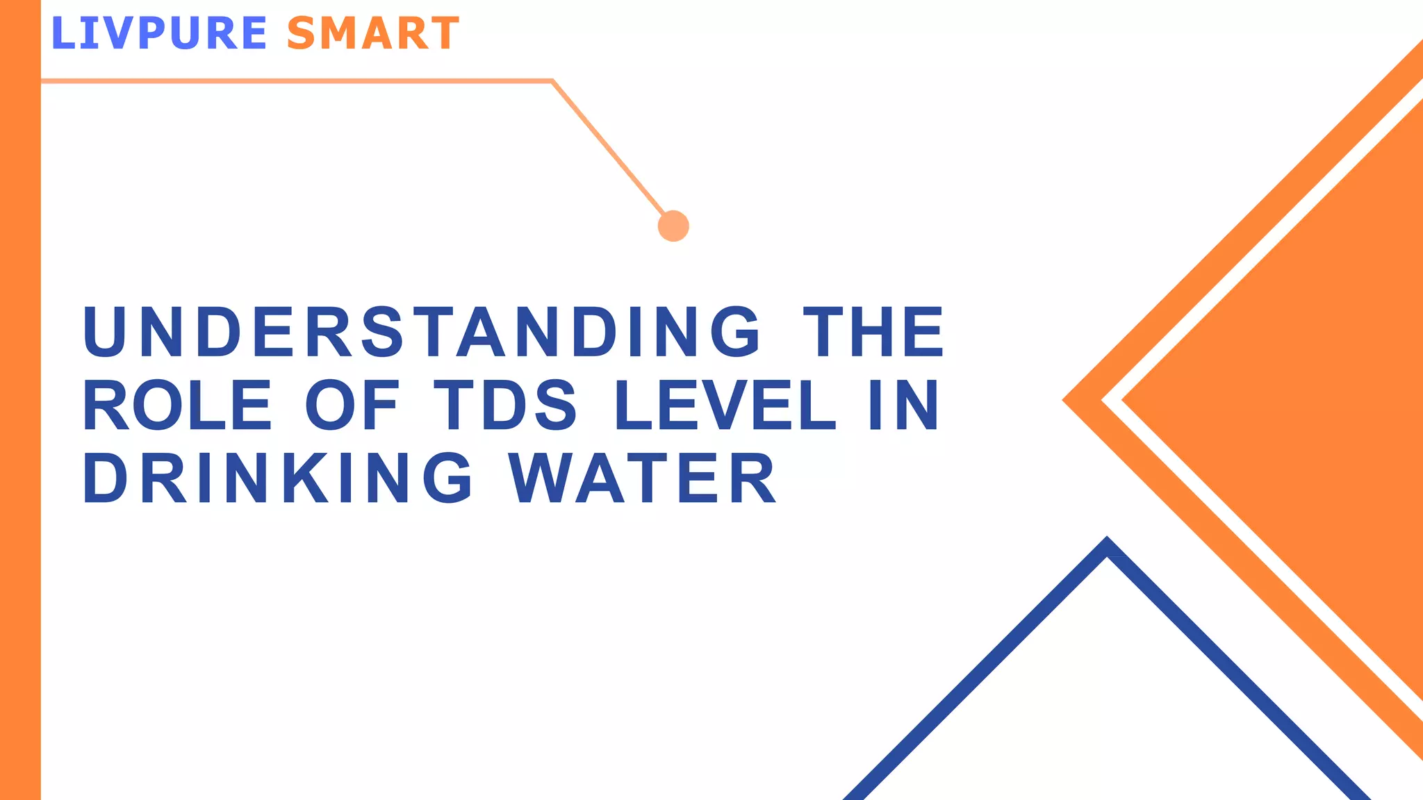 Understanding the Role of TDS Level in Drinking Water | PPTX
